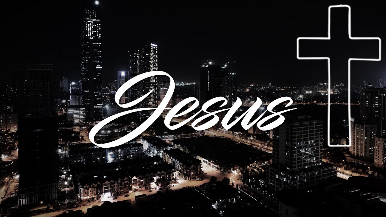 Jesus – Hanoi International Fellowship
