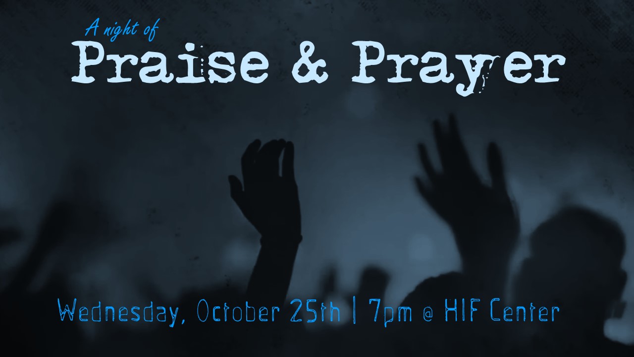 A NIGHT OF PRAISE & PRAYER – Hanoi International Fellowship